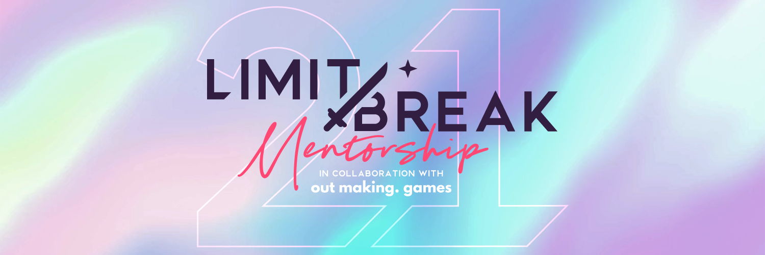 Limit Break Mentorship Program Opens Applications For 2022